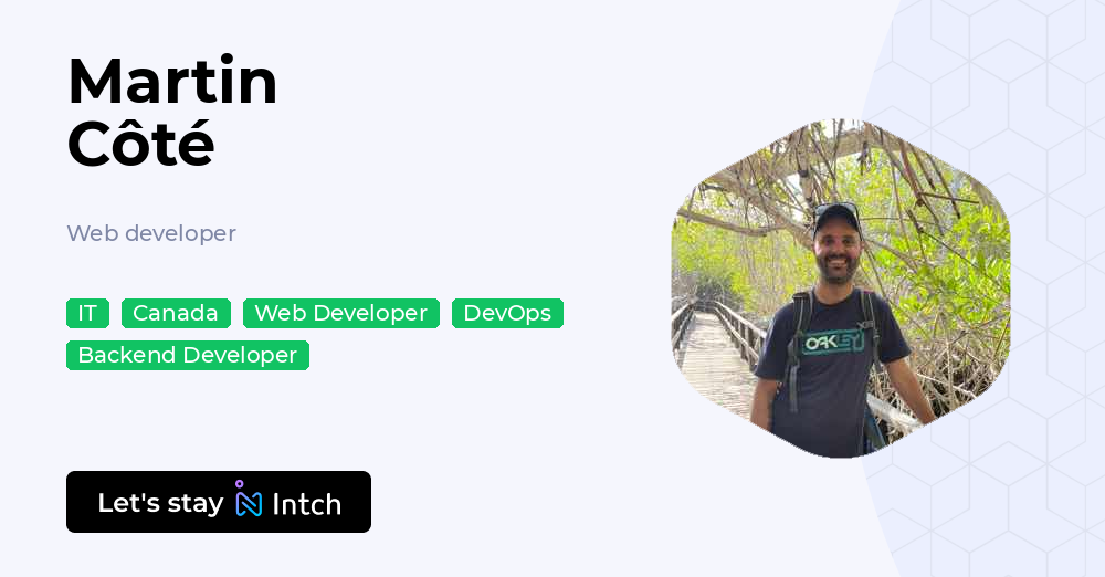 Martin Côté - Web developer, | Intch