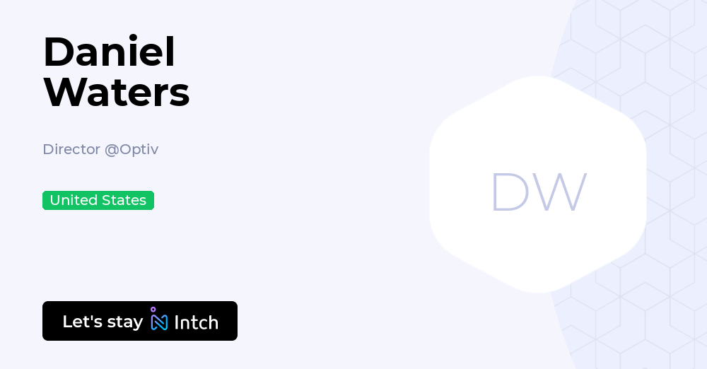 Daniel Waters - Director, Optiv | Intch