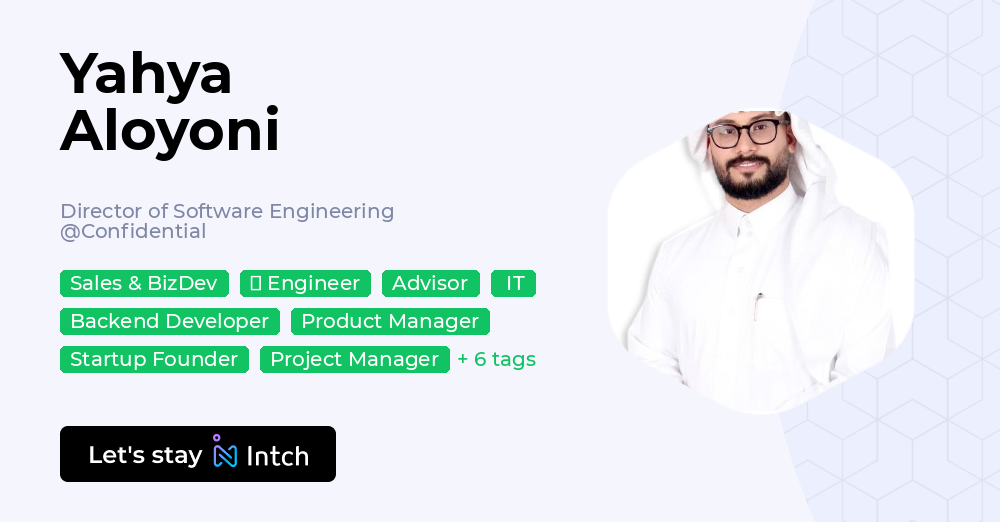 Yahya Aloyoni - Director of Software Engineering, Confidential | Intch