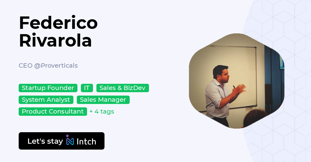 Federico Rivarola - CEO, Proverticals | Intch