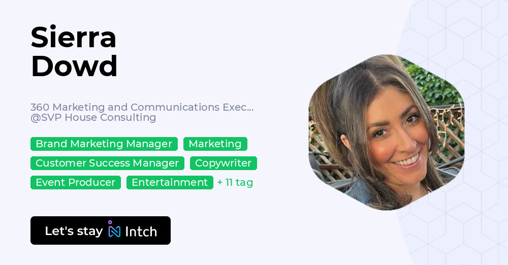 Sierra Dowd - 360 Marketing and Communications Executive, SVP House ...