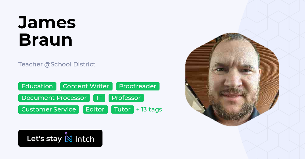 James Braun - Teacher, School District | Intch