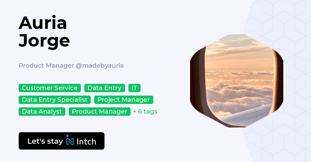Auria Jorge - Product Manager, madebyauria | Intch