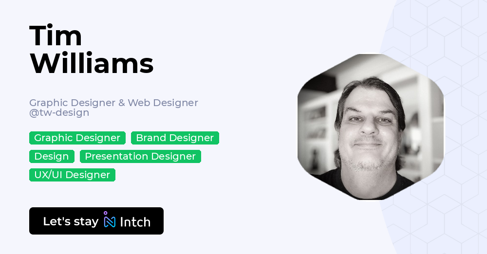 Tim Williams - Graphic Designer & Web Designer, tw-design | Intch