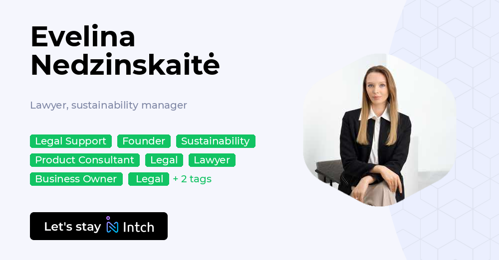 Evelina Nedzinskaitė - Lawyer, sustainability manager, | Intch