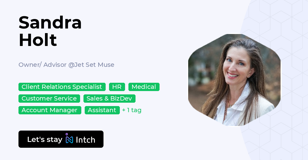 Sandra Holt - Owner/ Advisor, Jet Set Muse | Intch