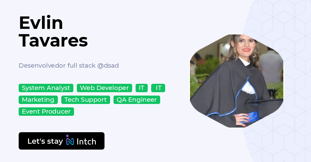 Evlin Tavares - Desenvolvedor full stack, dsad | Intch