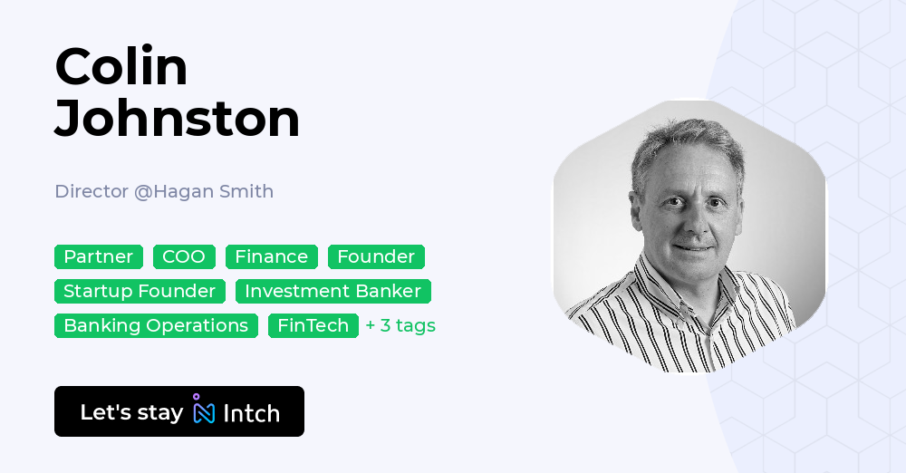 Colin Johnston - Director, Hagan Smith | Intch