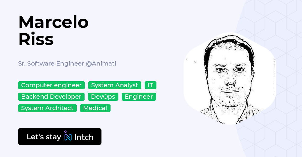 Marcelo Riss - Sr. Software Engineer, Animati | Intch