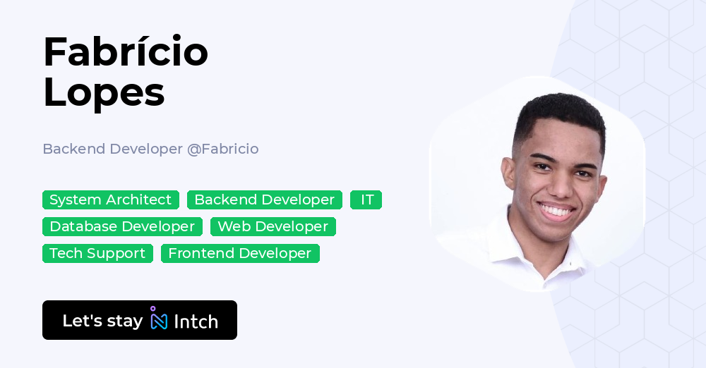 Fabrício Lopes - Backend Developer, Fabricio | Intch