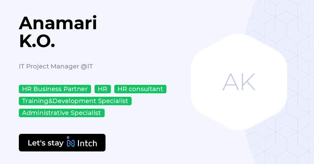 Anamari K.O. - IT Project Manager, IT | Intch