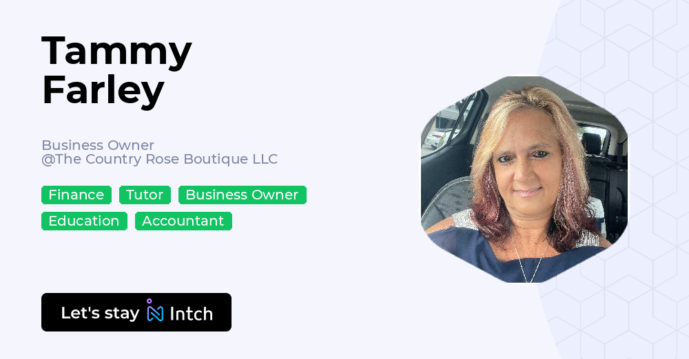 Tammy Farley - Business Owner, The Country Rose Boutique LLC | Intch