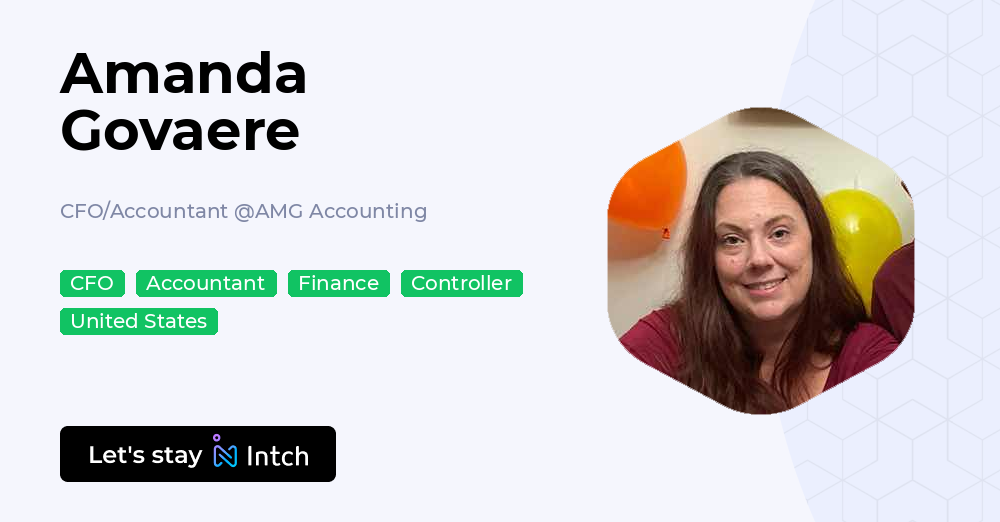 Amanda Govaere - CFO/Accountant, AMG Accounting | Intch