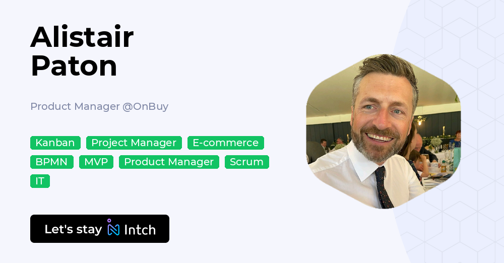 Alistair Paton - Product Manager, OnBuy | Intch