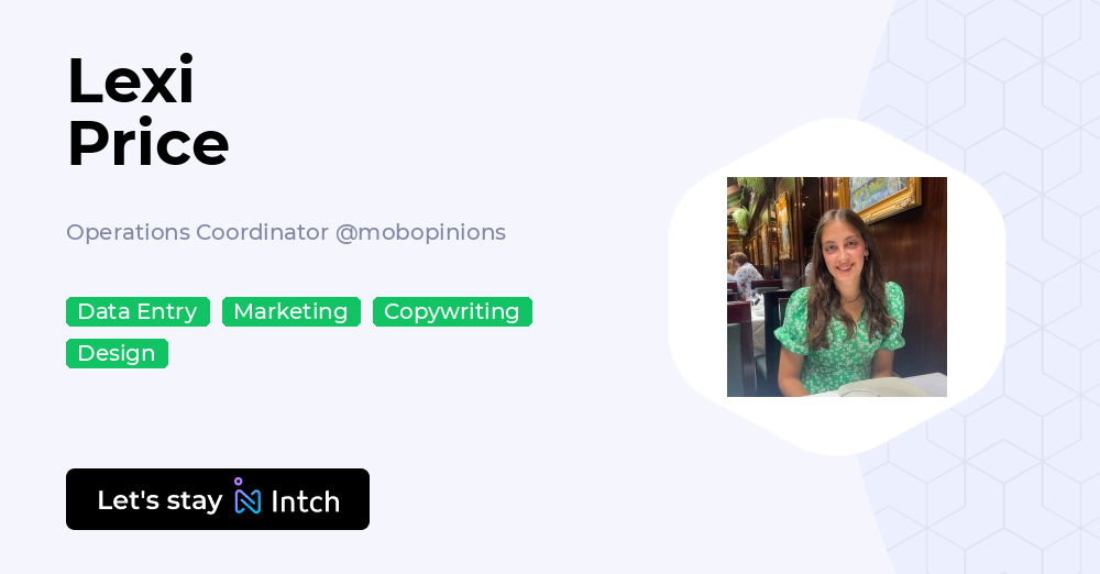 Lexi Price - Operations Coordinator, mobopinions | Intch
