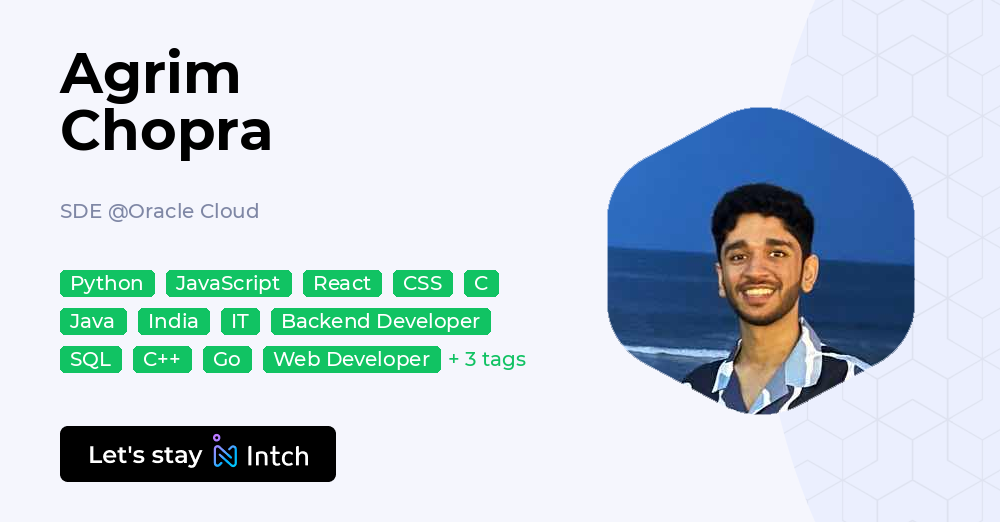 Agrim Chopra - SDE, Oracle Cloud | Intch
