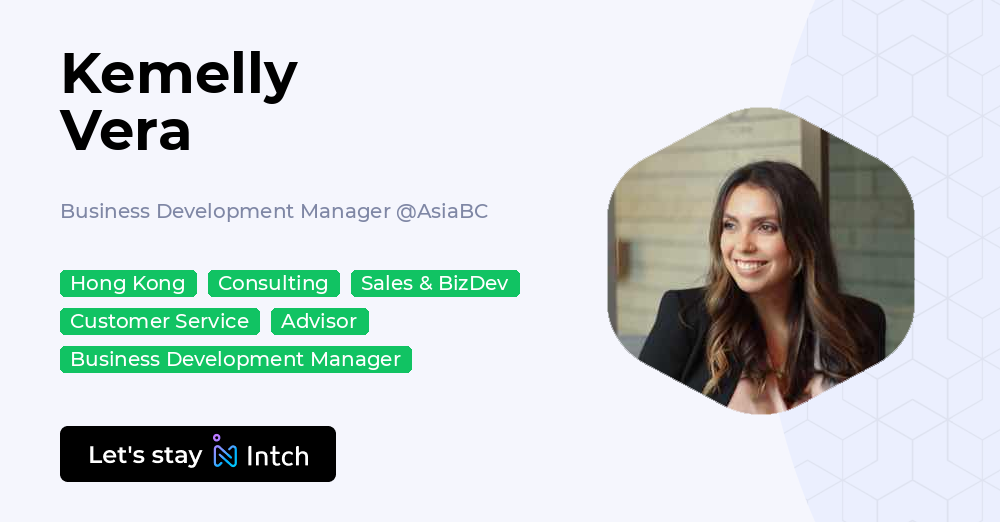 Kemelly Vera - Business Development Manager, AsiaBC | Intch
