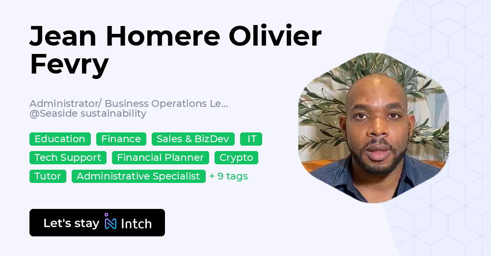 Jean Homere Olivier Fevry - Administrator/ Business Operations Lead ...