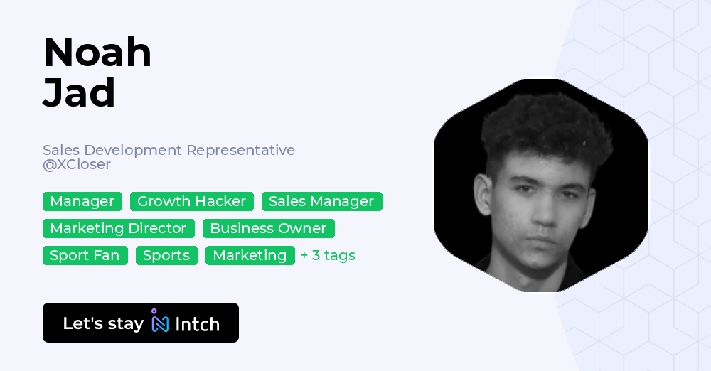 Noah Jad - Sales Development Representative, XCloser | Intch