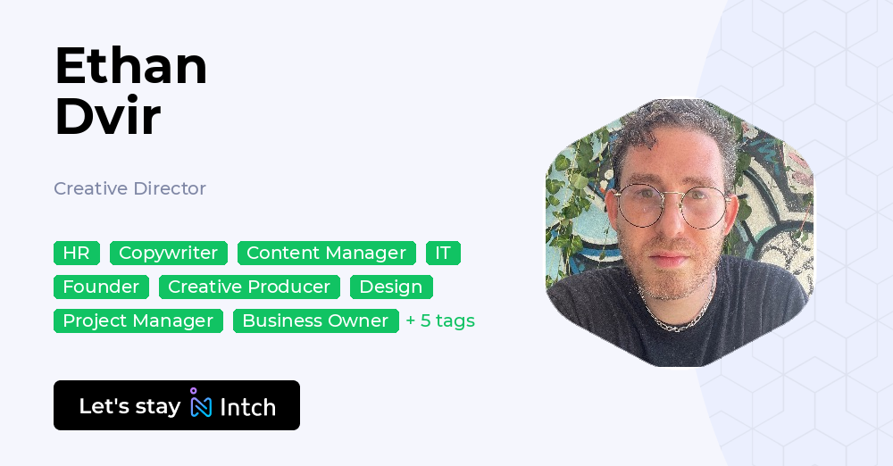 Ethan Dvir - Creative Director, | Intch