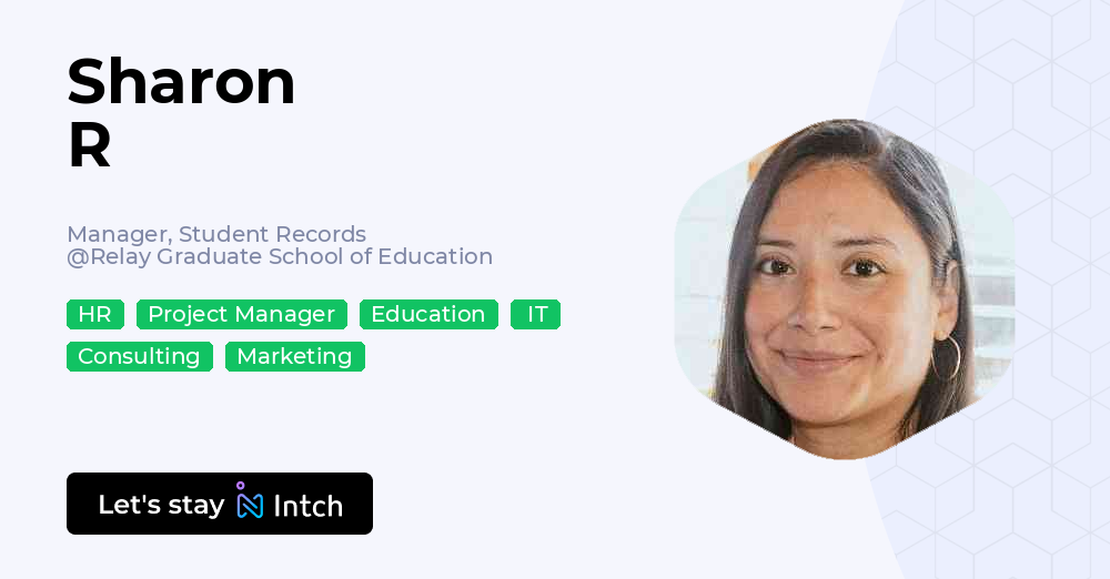 Sharon R - Manager, Student Records, Relay Graduate School of Education ...