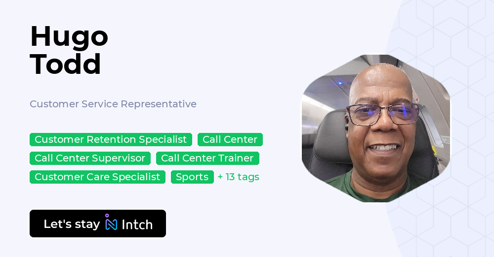 Hugo Todd - Customer Service Representative, | Intch