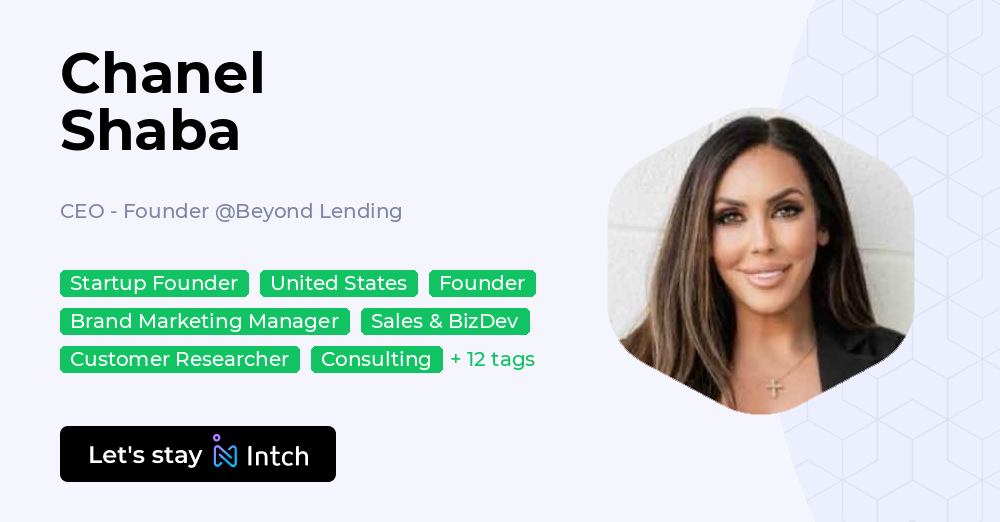 Chanel Shaba - CEO - Founder, Beyond Lending | Intch