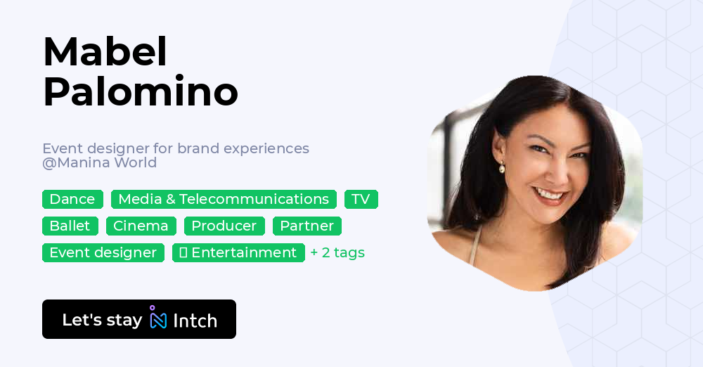 Mabel Palomino - Event designer for brand experiences, Manina World | Intch