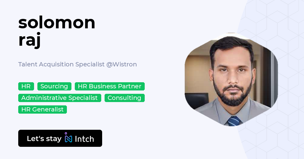 solomon raj - Talent Acquisition Specialist, Wistron | Intch