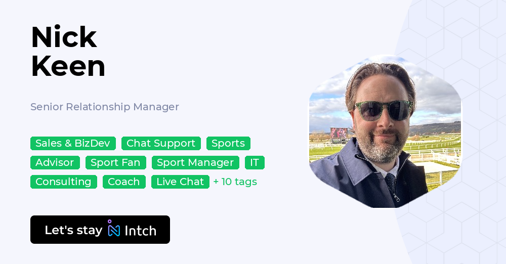 Nick Keen - Senior Relationship Manager, | Intch