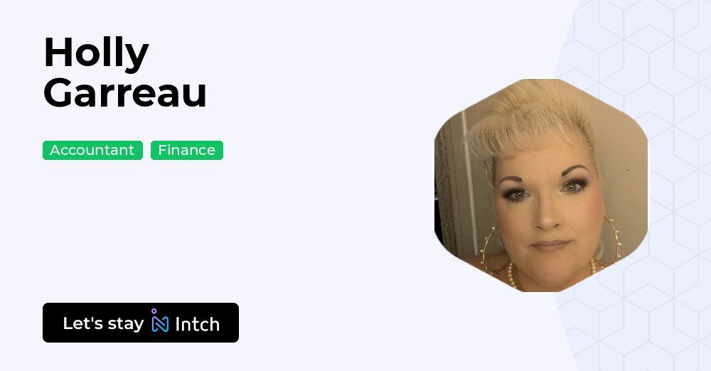 Holly Garreau - | Intch