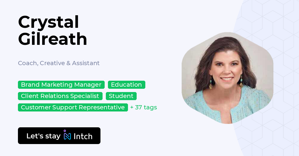 Crystal Gilreath - Coach, Creative & Assistant, | Intch