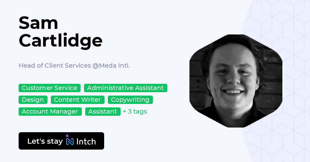 Sam Cartlidge - Head of Client Services, Meda Intl. | Intch