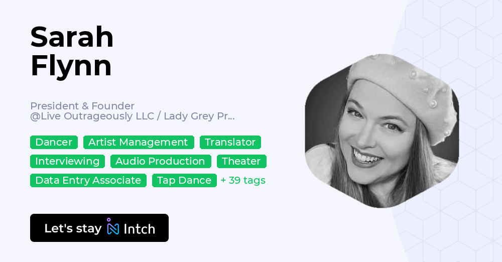 Sarah Flynn - President & Founder, Live Outrageously LLC / Lady Grey ...