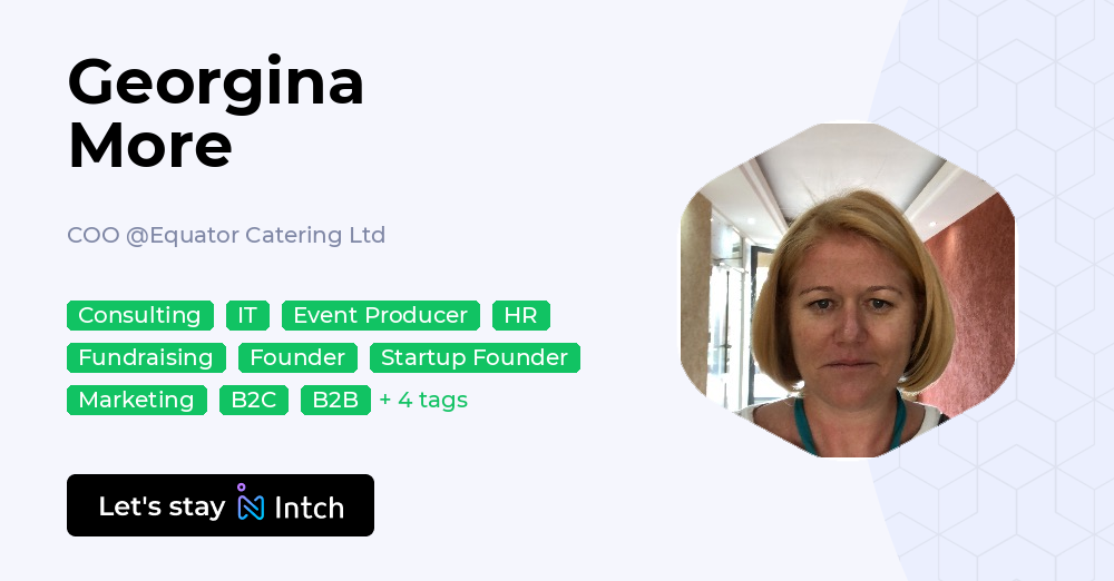 Georgina More - COO, Equator Catering Ltd | Intch