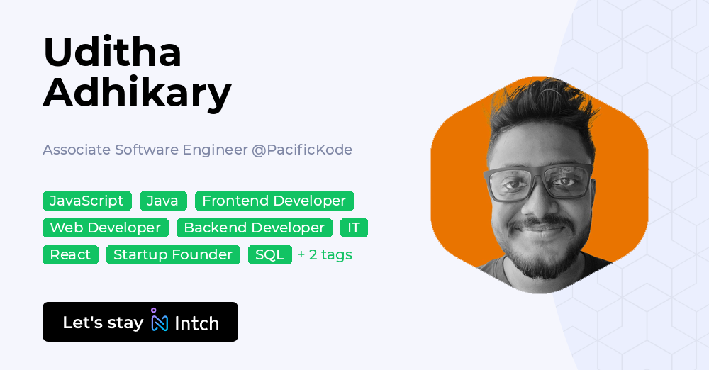 Uditha Adhikary - Associate Software Engineer, PacificKode | Intch
