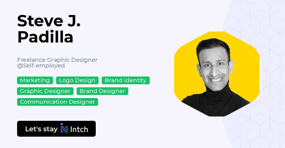 Steve J. Padilla - Freelance Graphic Designer, Self-employed | Intch