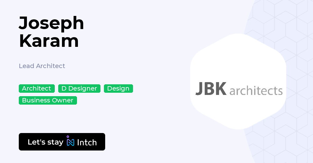 Joseph Karam - Lead Architect, | Intch