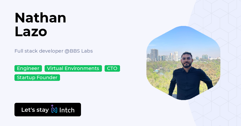 Nathan Lazo - Full stack developer, BBS Labs | Intch