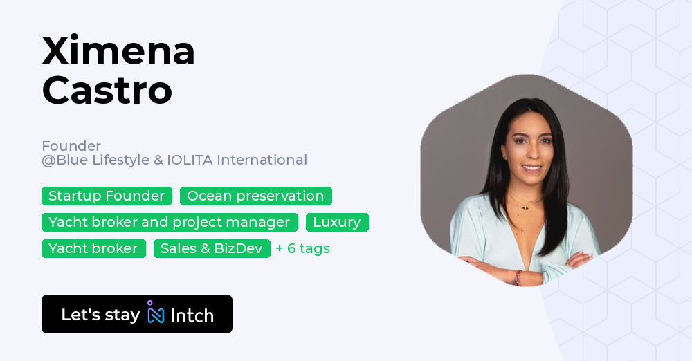 Ximena Castro - Founder, Blue Lifestyle & IOLITA International | Intch