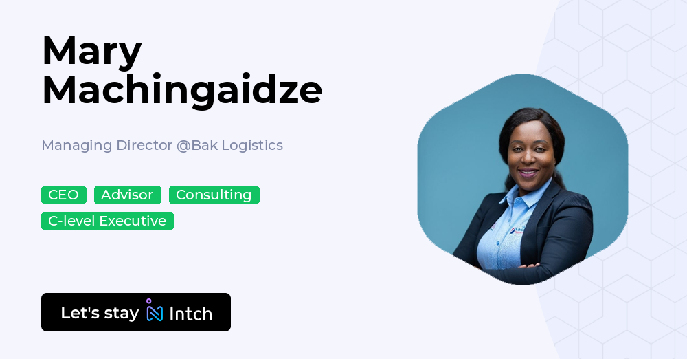 Mary Machingaidze - Managing Director, Bak Logistics | Intch