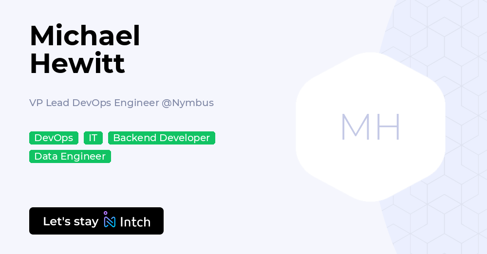 Michael Hewitt - VP Lead DevOps Engineer, Nymbus | Intch
