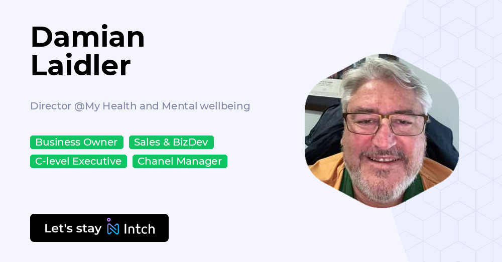 Damian Laidler - Director, My Health and Mental wellbeing | Intch