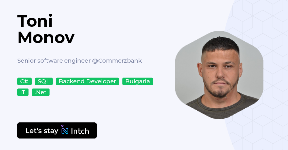 Toni Monov - Senior software engineer, Commerzbank | Intch