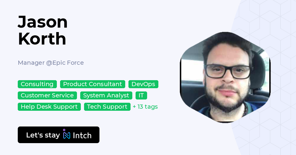 Jason Korth - Manager, Epic Force | Intch
