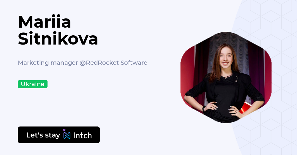 Mariia Sitnikova - Marketing manager, RedRocket Software | Intch