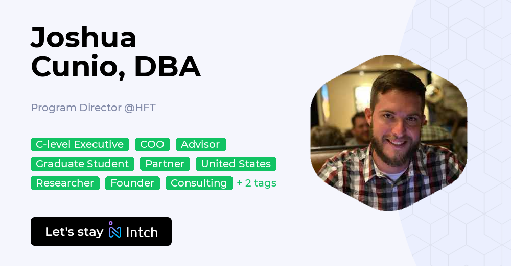 Joshua Cunio, DBA - Program Director, HFT | Intch