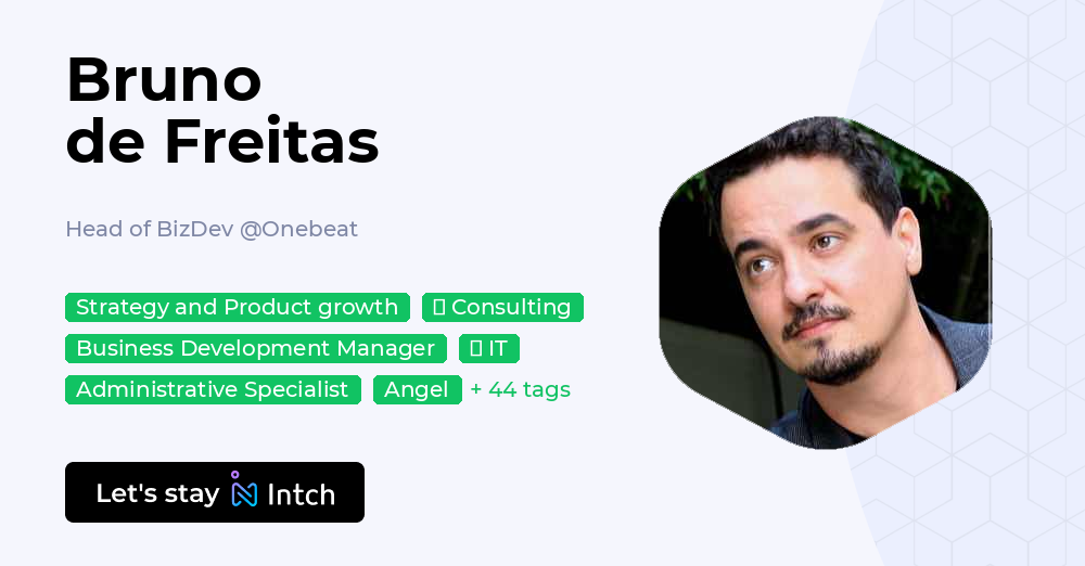 Bruno de Freitas - Head of BizDev, Onebeat | Intch