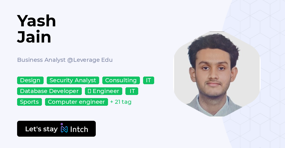Yash Jain - Business Analyst, Leverage Edu | Intch