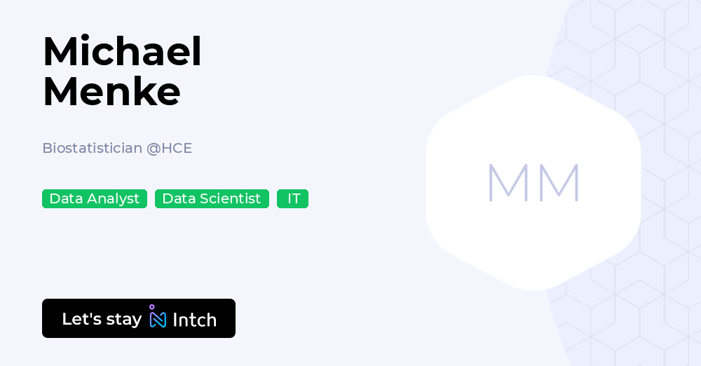 Michael Menke - Biostatistician, HCE | Intch